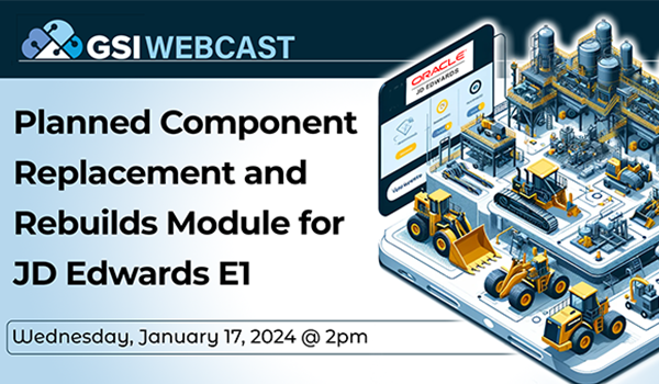Planned Component Replacement and Rebuilds Module for JDE E1